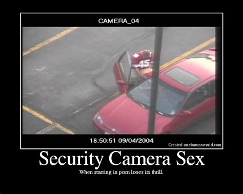 Security Camera Sex Picture EBaum S World