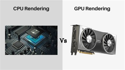 cpu vs gpu rendering key differences explained