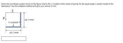 Solved Given The Coordinate System Shown In The Figure What Is The Y 1 Answer