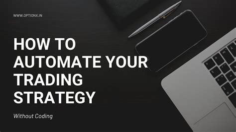 How To Automate Your Trading Strategy Without Coding Youtube