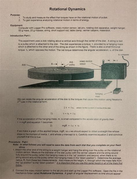Rotational Dynamics Purpose To Study And Measure The Chegg Com