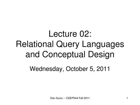 Ppt Understanding Relational Query Languages And Conceptual Design