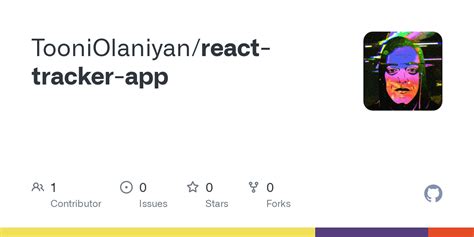 GitHub TooniOlaniyan React Tracker App
