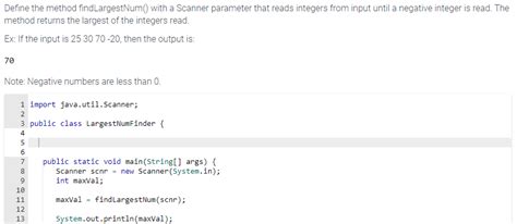 solved define the method findlargestnum0 with a scanner