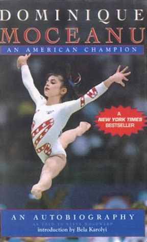 Dominique Moceanu An American Champion An Autobiography Moceanu