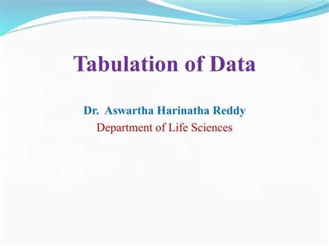Biostatistics Tabulation Of Data Pptx
