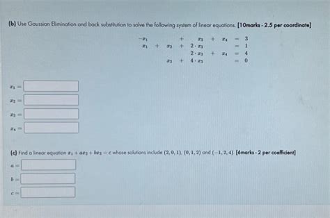 Solved (b) Use Goussian Elimination and back substitution to | Chegg.com