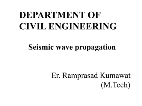 Seismic Wave Propagation Pptx