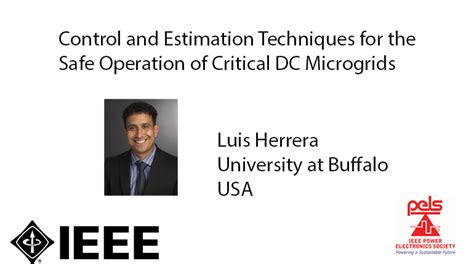 Control And Estimation Techniques For The Safe Operation Of Critical Dc