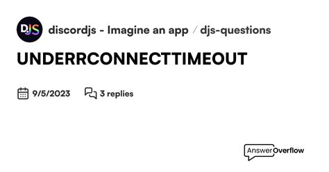 Und Err Connect Timeout Discord Js Imagine An App