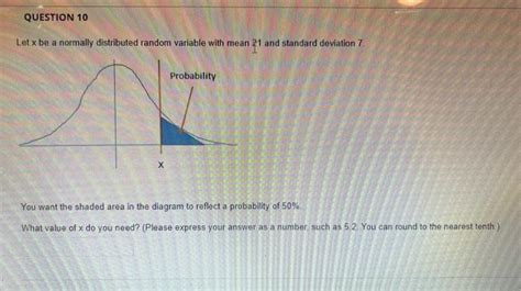 solved let x be a normally distributed random variable with