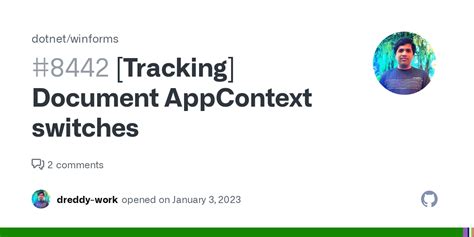 [tracking] document appcontext switches · issue 8442 · dotnet winforms