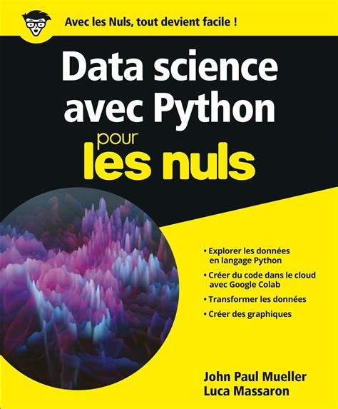 Python Pour La Data Science Pour Les Nuls By John Paul Mueller Goodreads