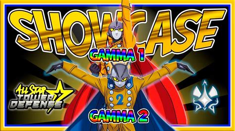 Showcase G Brothers Gamma 1 E Gamma 2 All Star Tower Defense Astd