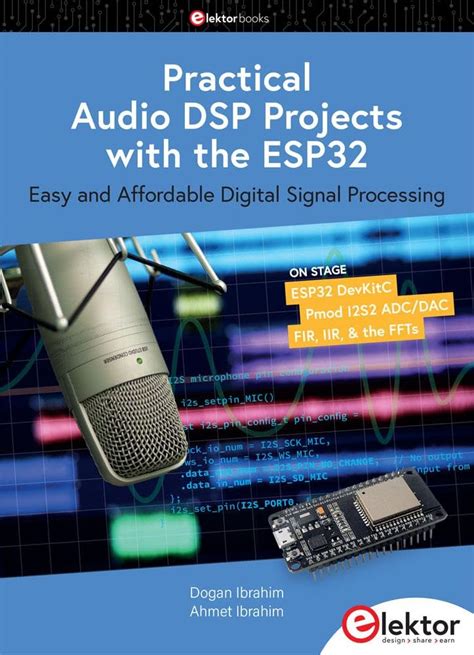 Practical Audio DSP Projects With The ESP32 Unknown Author 9783895765674 Amazon Com Books