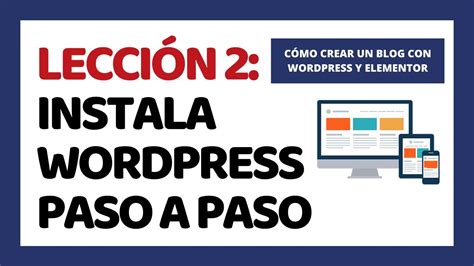 Cómo Crear Un Blog En Wordpress Con Elementor 2025 Instala Wordpress 🔴