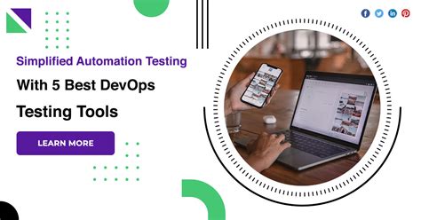 Simplified Automation Testing With 5 Best Devops Testing Tools