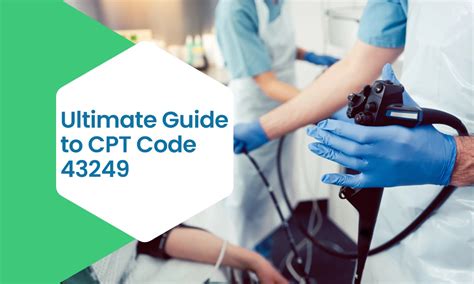 Cpt Code 43249 Description Scenarios And Applicable Modifiers