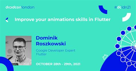Improve Your Animations Skills In Flutter Droidcon