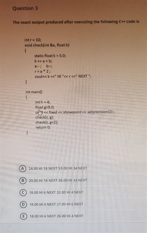 Solved Question 3 The exact output produced after executing | Chegg.com