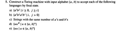 solved 5 construct a turing machine with input alphabet a