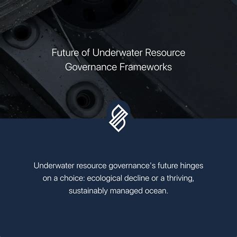 Future Of Underwater Resource Governance Frameworks → Scenario