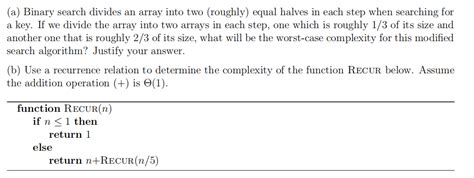 Solved A Binary Search Divides An Array Into Two Roughly