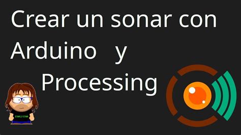 Crear un sonar con Arduino, un servo y un sensor de ultrasonidos. Con interfaz visual en ...