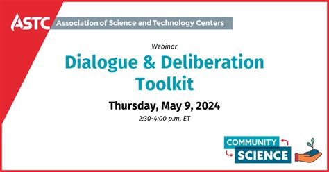 dialogue and deliberation toolkit webinar association of science and