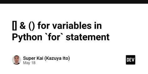For Variables In Python `for` Statement Dev Community