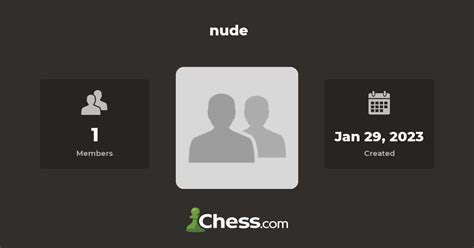 Nude Chess Club Chess