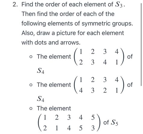 solved 2 find the order of each element of s3 then find