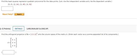 Solved Find The Least Squares Regression Quadratic Chegg