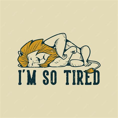 Im So Tired