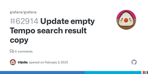 update empty tempo search result copy · issue 62914 · grafana grafana