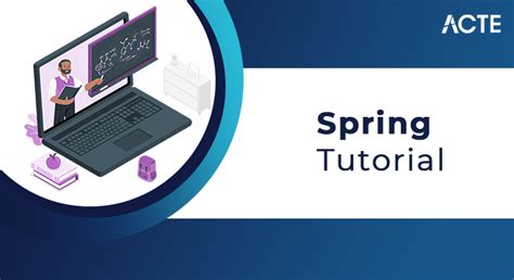 Spring Tutorial Perfect Guide For Beginners Updated 2025