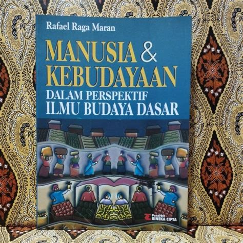 Jual Buku Manusia Dan Kebudayaan Dalam Perspektif Ilmu Budaya Dasar Shopee Indonesia