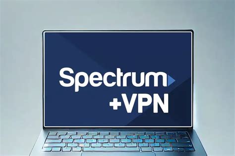 Fix VPN Not Working With Spectrum Solutions