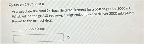 solved question 24 2 ﻿points you calculate the total