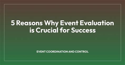 5 Reasons Why Event Evaluation Is Crucial For Success • Event