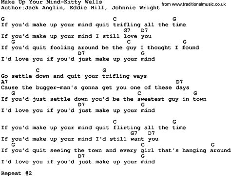 Country Musicmake Up Your Mind Kitty Wells Lyrics And Chords