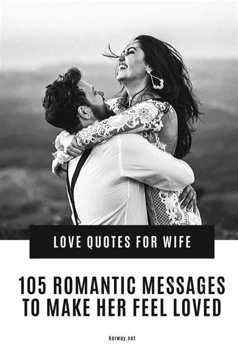 Love Quotes For Wife 105 Romantic Messages To Make Her Feel Loved