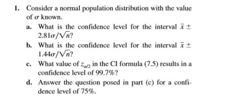 Solved 1 Consider A Normal Population Distribution With The
