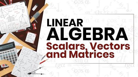 Sneak Peek Ai And Ml E Degree R Linear Algebra Eduonix