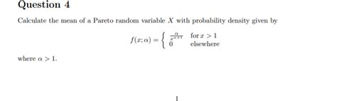 Solved Question Calculate The Mean Of A Pareto Random Chegg