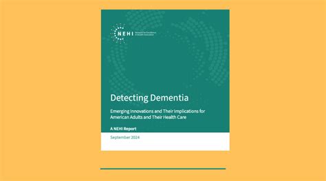 Detecting Dementia Emerging Innovations And Their Implications For American Adults And Their