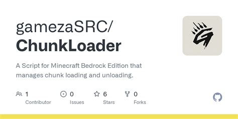 Github Gamezasrcchunkloader A Script For Minecraft Bedrock Edition That Manages Chunk