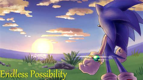 Endless Possibilities Sonic