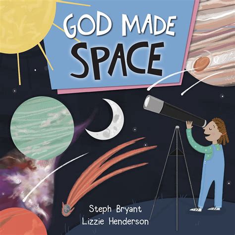 God Made Space By Stephanie Bryant Goodreads