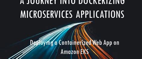 Deploying A Containerized Web App On Amazon Eks Dev Community